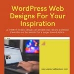Best WordPress Web Designs For Your Inspiration - 4 Tips for Inspiration